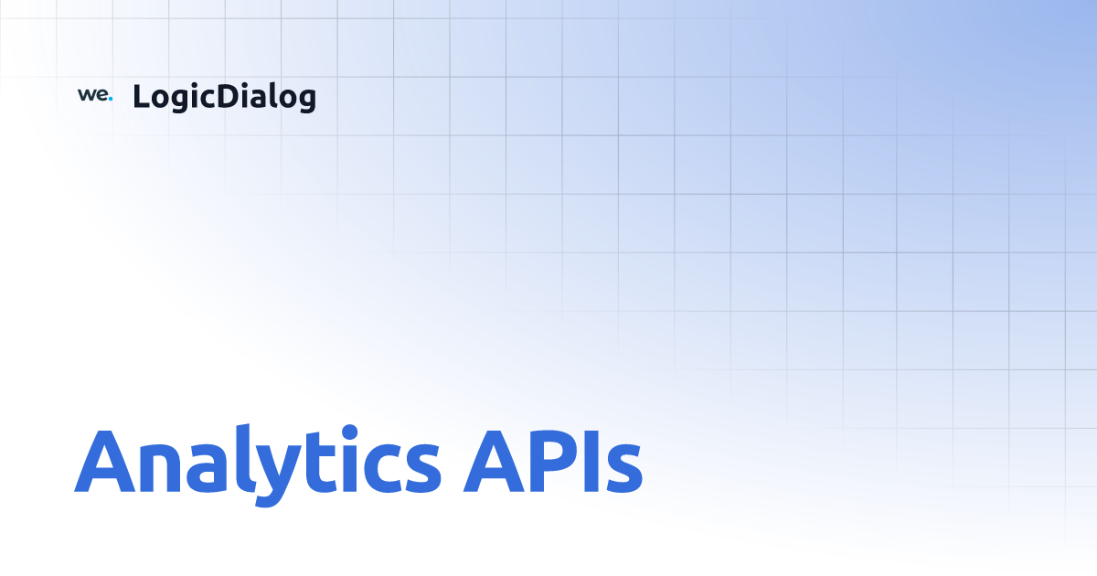 Analytics APIs | LogicDialog